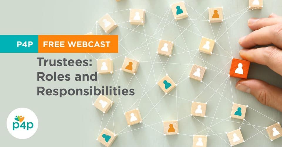 Trustees: Roles and Responsibilities - a new webinar from P4P - Planned ...